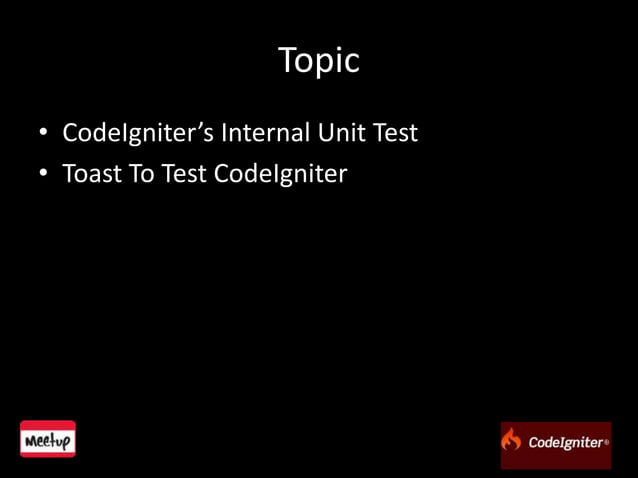 Code igniter unittest-part1 | PPTX