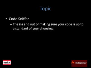 Code Igniter Code Sniffer | PPT