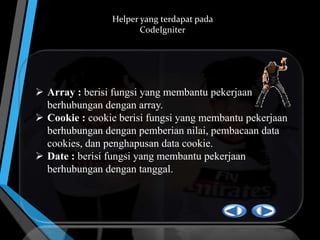 Codeigniter lanjut helper dan library | PPTX