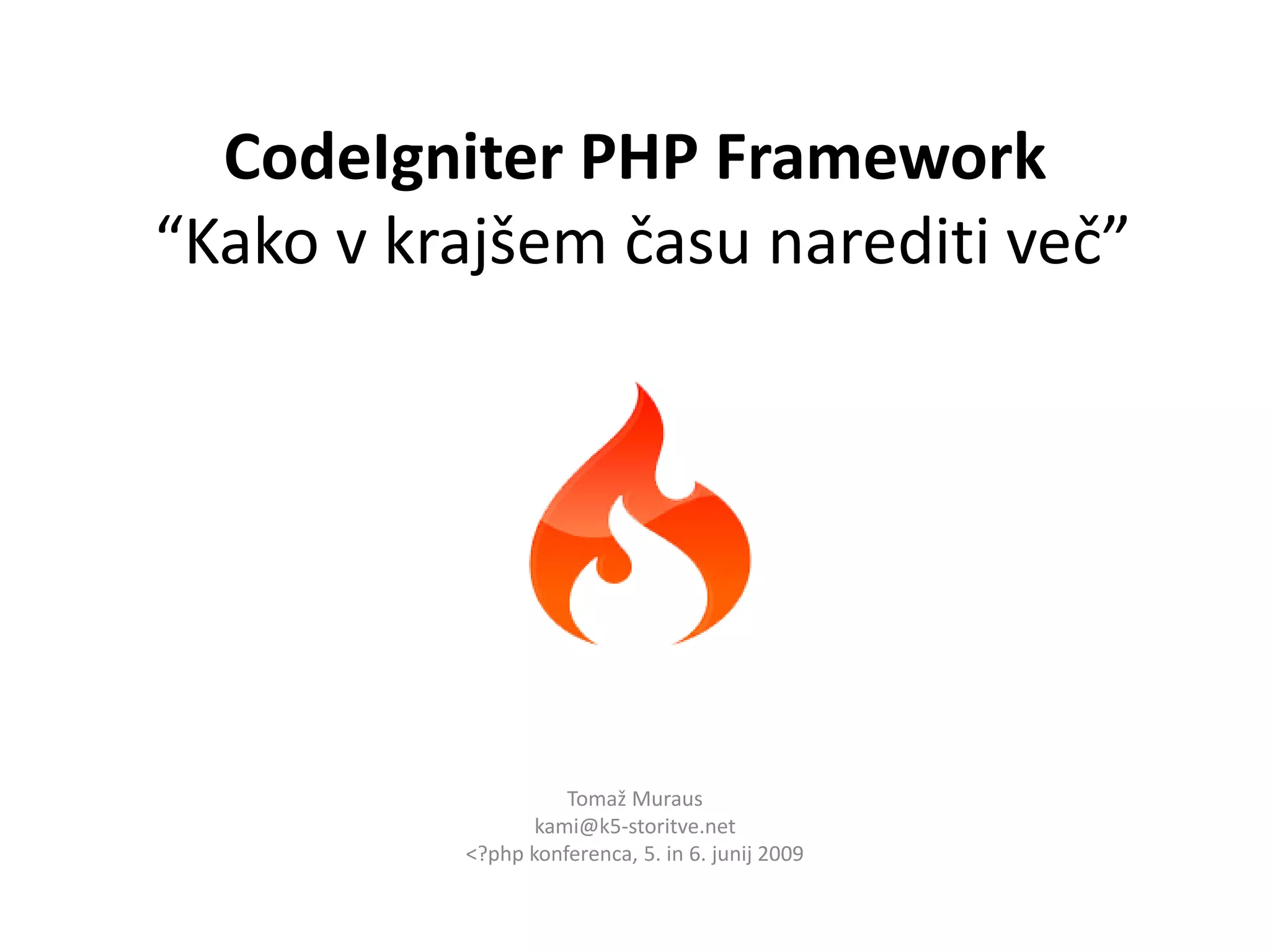 Codeigniter Php Framework Ppt