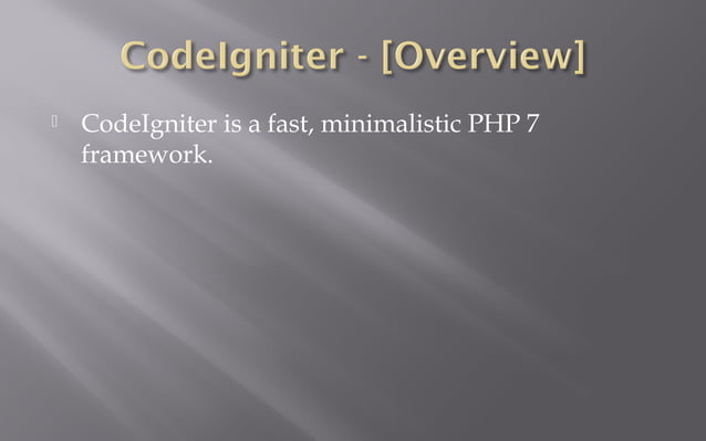 Codeigniter simple explanation | PPT