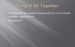 Codeigniter simple explanation | PPT