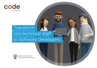 Transform non-technical staff to Software Developers | PPT