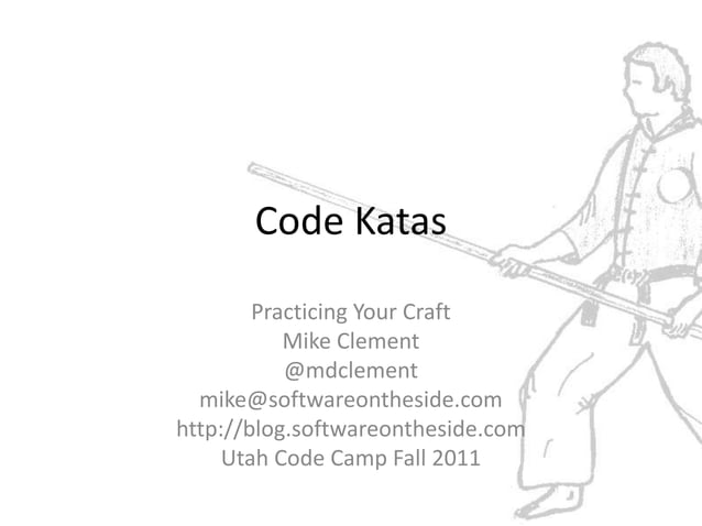 Code Katas: Practicing Your Craft | PPT