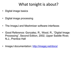 A (very brief) Introduction to Image Processing and 3D Printing with ImageJ | PPT