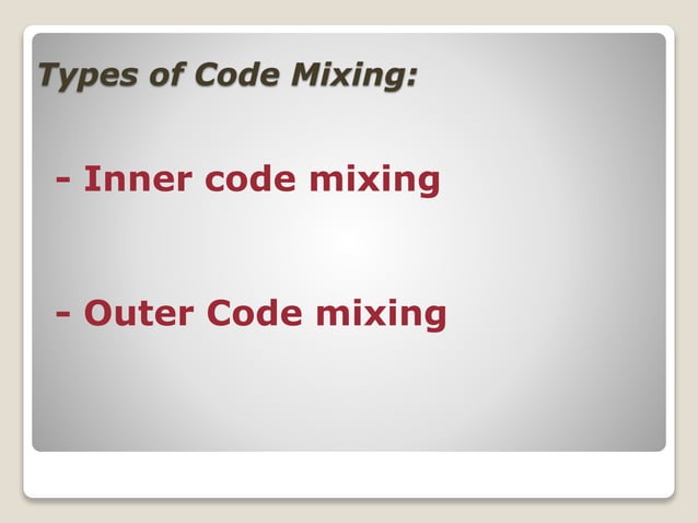 Code Mixing | PPTX | Programming Languages | Computing