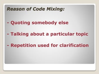 Code Mixing | PPTX
