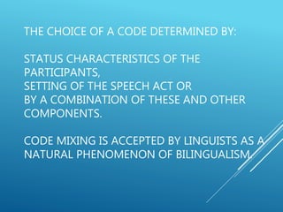 Code mixing | PPTX