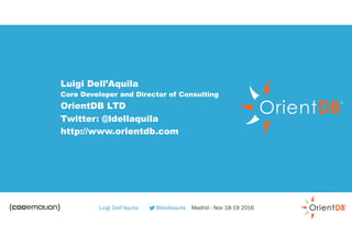 Geospatial Graphs made easy with OrientDB - Codemotion Spain | PPT