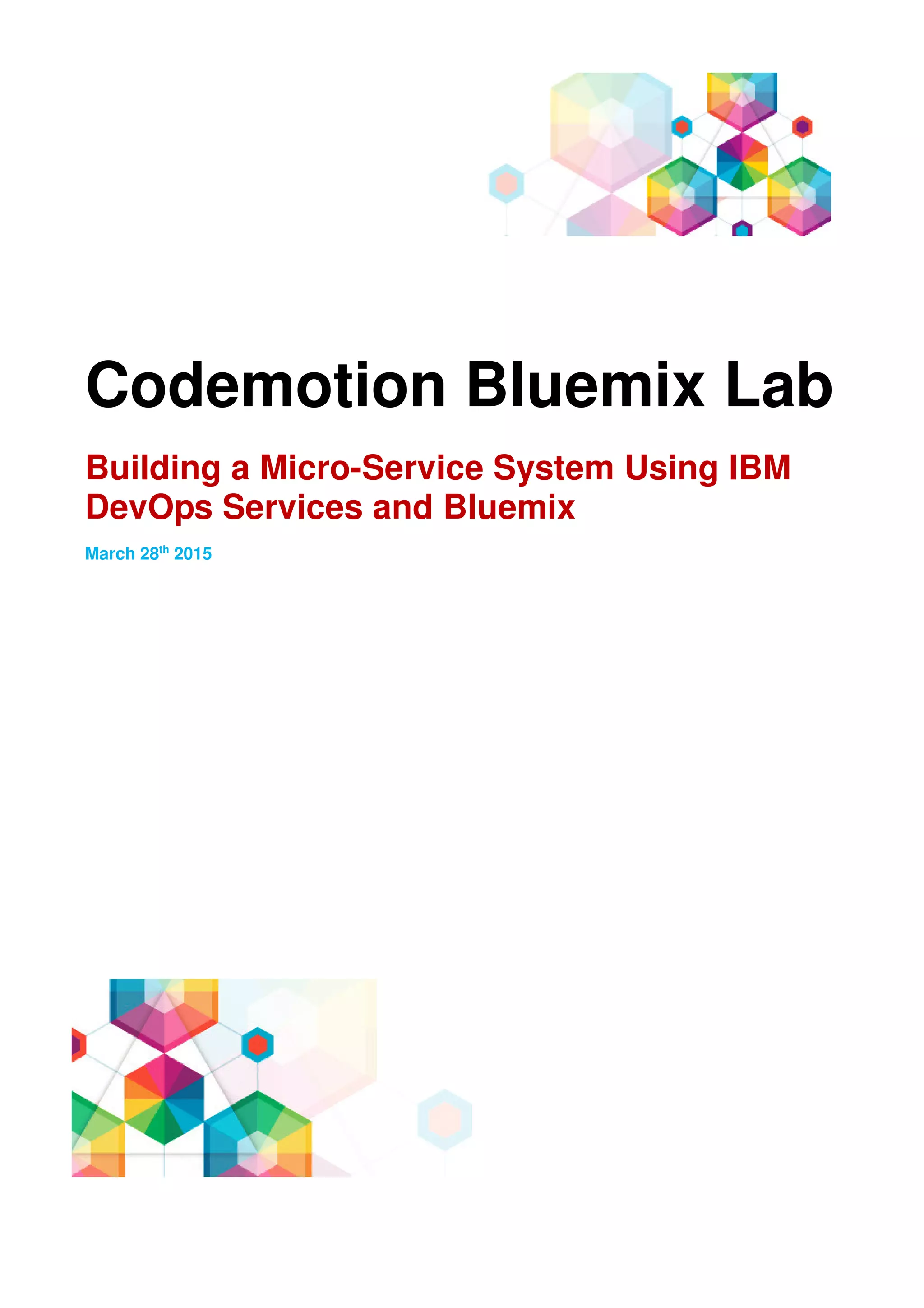 Codemotion rome 2015 bluemix lab tutorial -- Codemotion Rome 2015 | PDF