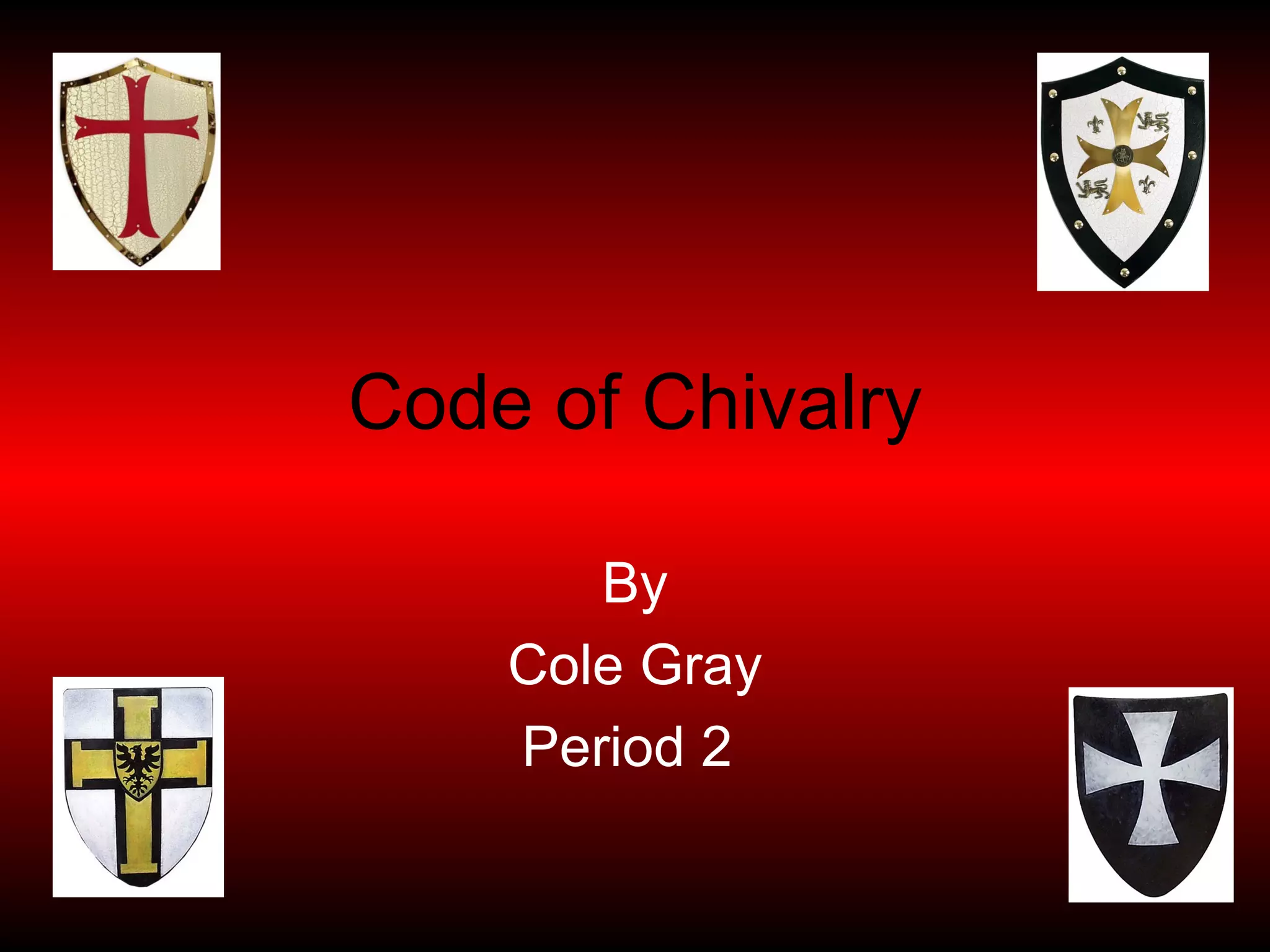 Code Of Chivalry | PPT