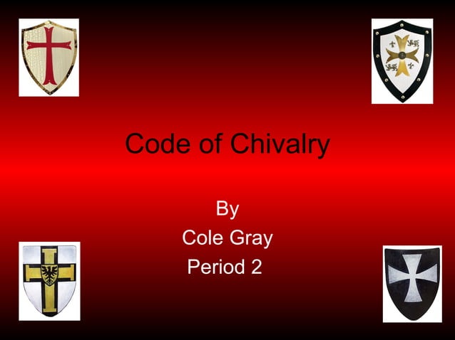 Code Of Chivalry | PPT