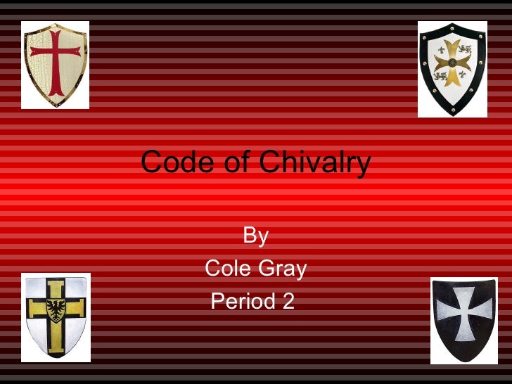 Code Of Chivalry