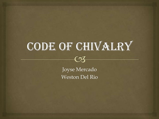 The Code of Chivalry | PPTX