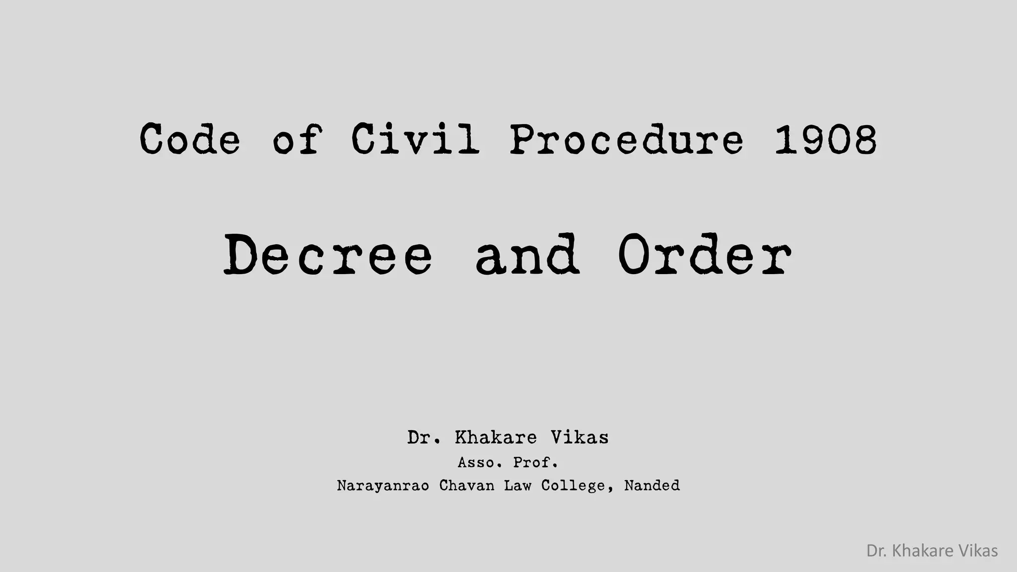 Code of civil procedure 1908 decree, order | PDF | Legal Services Industry | Industries