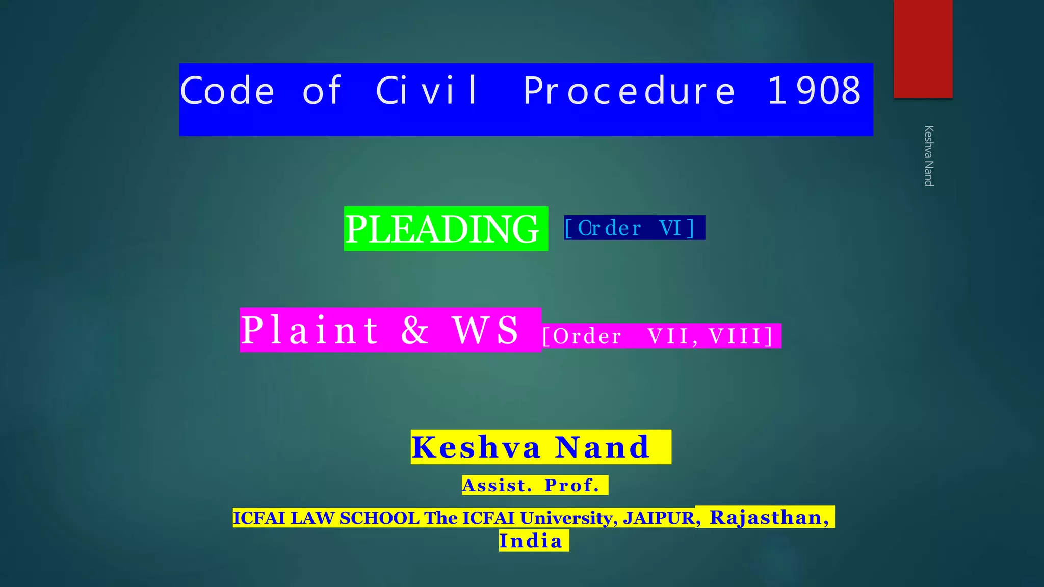 Code of Civil Procedure1908 Pleading Plaint & Written statement | PPTX