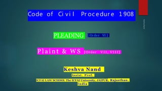 Code of Civil Procedure1908 Pleading Plaint & Written statement | PPTX | Law