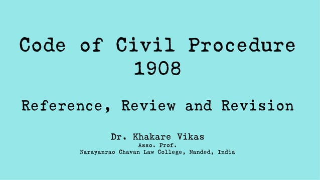 Code of civil procedure 1908 reference, review, revision | PDF | Legal Services Industry ...