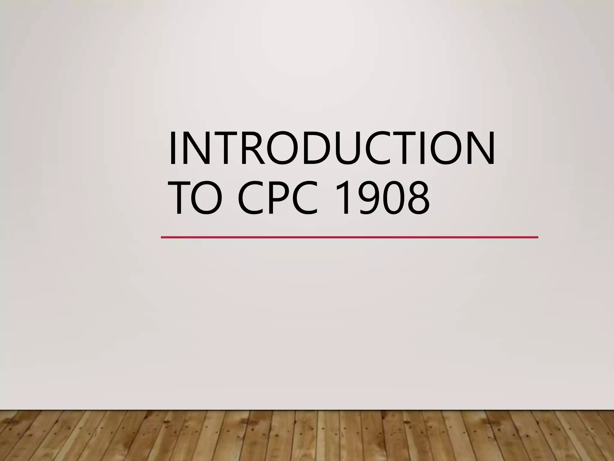 Code of Civil Procedure and Its Role.ppt