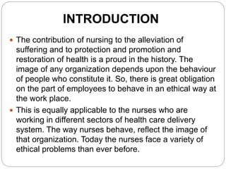 Code of Ethics, Code of professional conduct, Legal aspects in Nursing ...