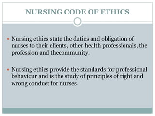 Code of ethics for nurses | PPTX