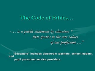 Codeofethicsforeducators | PPT | Free Download