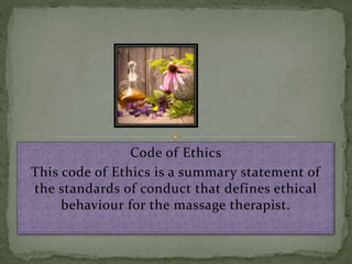 Code of ethics for massage therapist | PPTX