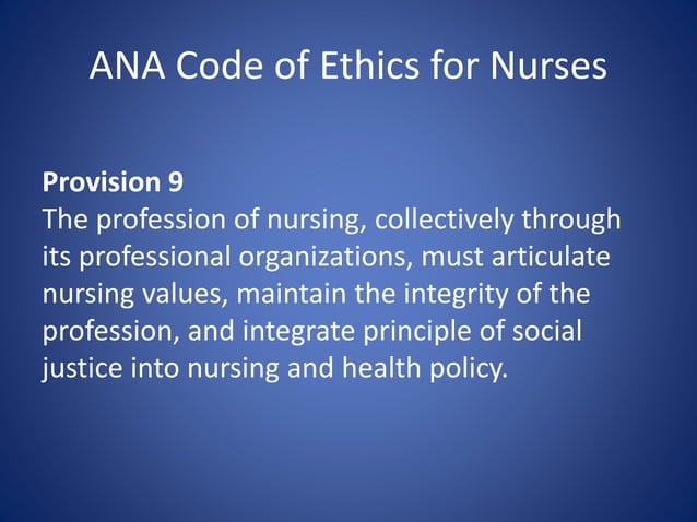 ANA Code of ethics for nurses | PPTX | Healthcare Industry | Industries