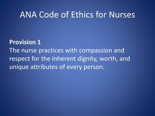 ANA Code of ethics for nurses | PPTX