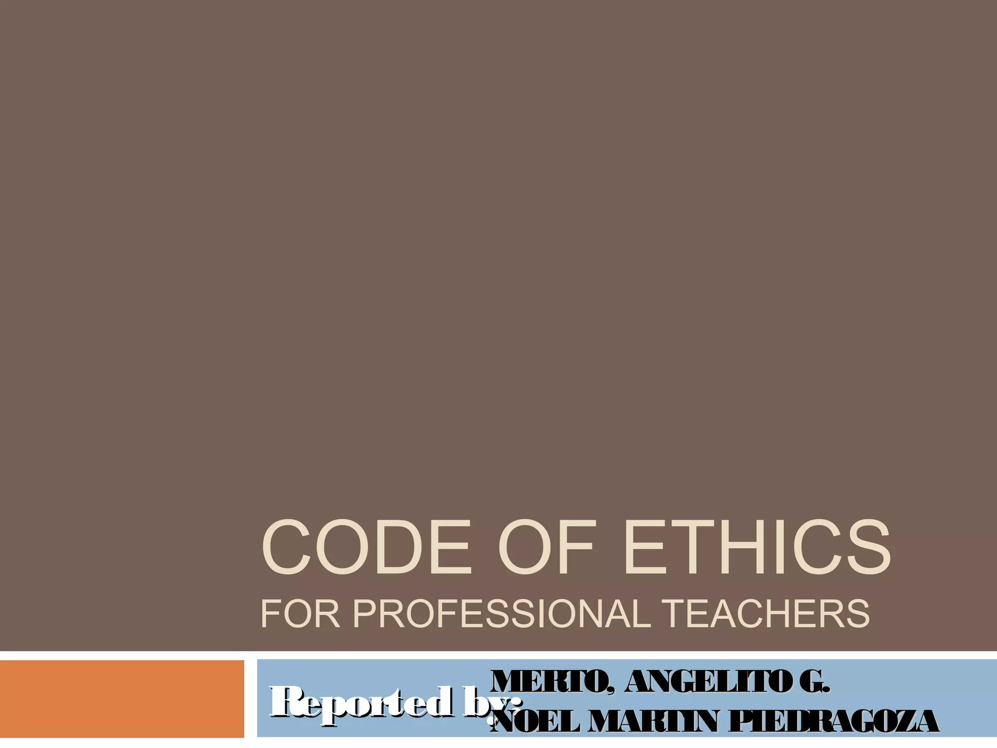 Code of ethics for professional teachers | PPT