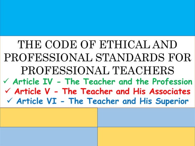 Code of Ethics for Professional Teachers.pptx | Professional School ...