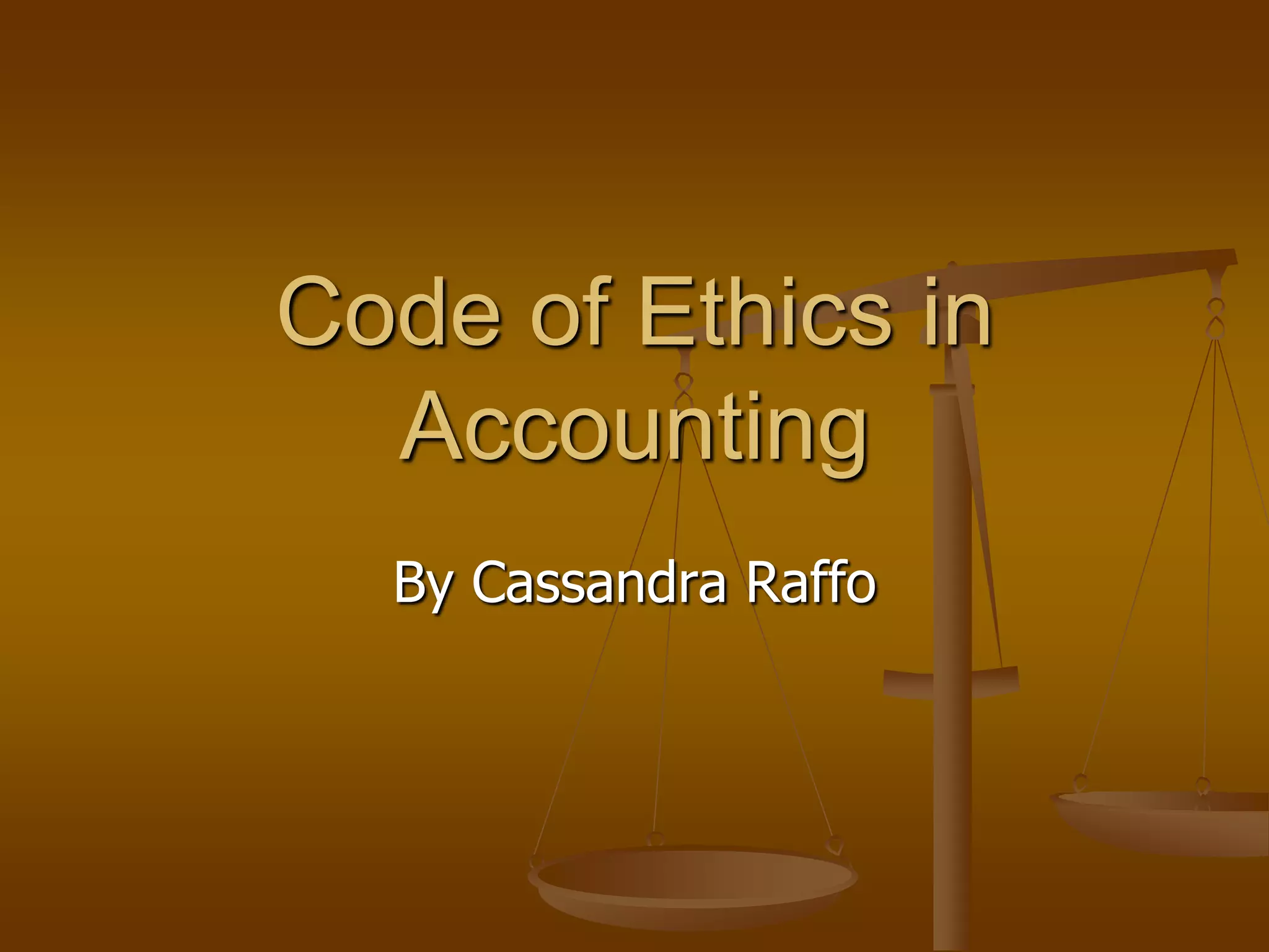 Code of ethics in accounting | PPT