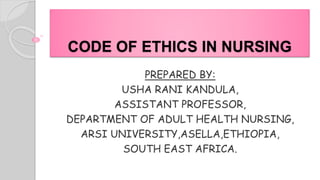 Code of ethics in nursing | PPTX