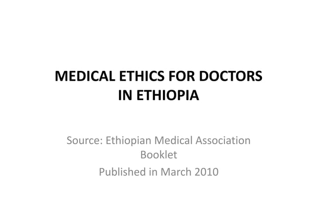 Code of Medical Ethics in Ethiopia.pptx | First Aid | Injuries