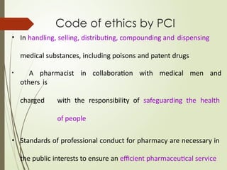 CODE OF PHARMACEUTICAL ETHICS.Code of ethics framed by the Pharmacy ...