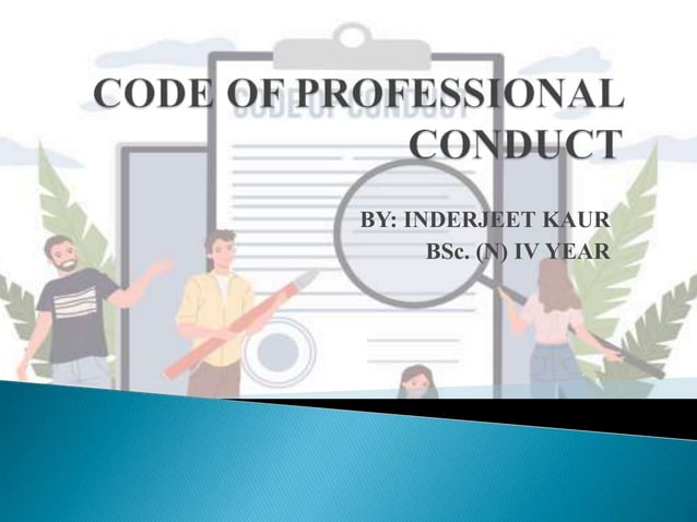 CODE OF PROFESSIONAL CONDUCT.ppt or slidesharex | PPT