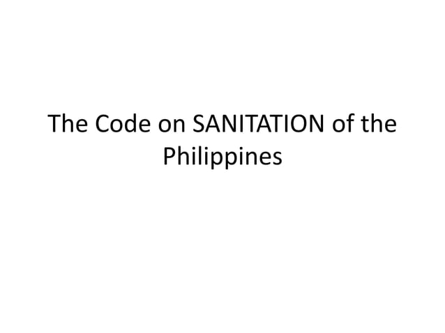 Code+on+sanitation+intro,+chaps+1 2 | PPT
