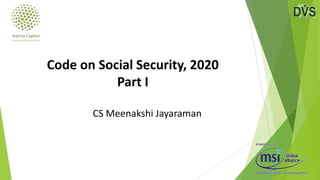 Code on Social Security, 2020-Part I | PPTX