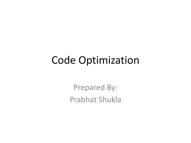Code Optimization Lecture Ppt 7983