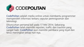 Codepolitan profile 2016 | PPT