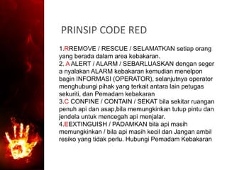 code red, tanda bahaya kebakaran di rumah sakit.pptx