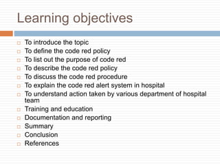 Code red policy in health care services for MHA course.pptx