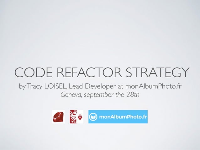 Code refactor strategy part #1 | PPT