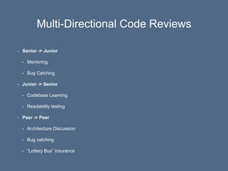 A Second Set Of Eyes: Getting The Most From Code Reviews | PPT