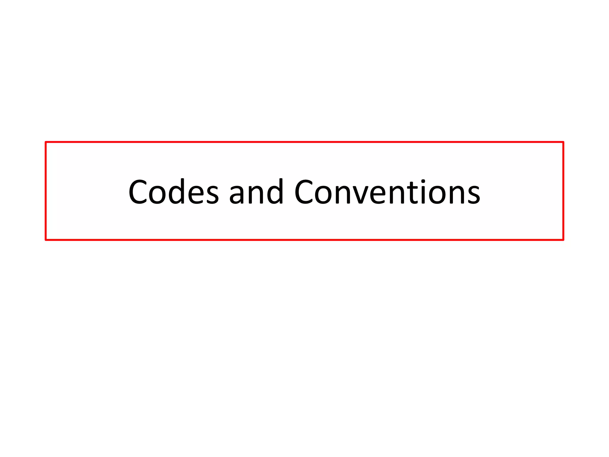 Codes and conventions | PPTX