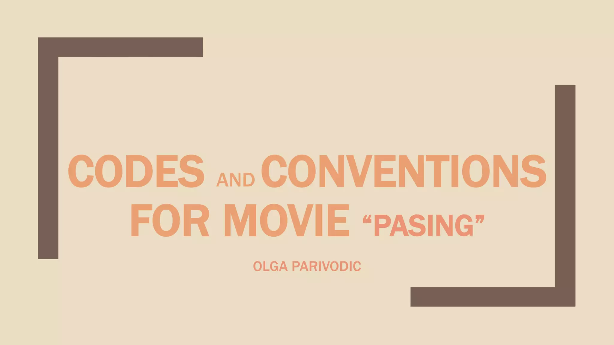 Codes and conventions for movie passing | PPTX