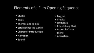 Film Opening Sequence Codes and Conventions | PPT