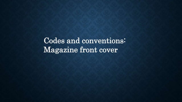 Codes and conventions magazine front cover | PPTX | Desktop Publishing | Computer Software and ...