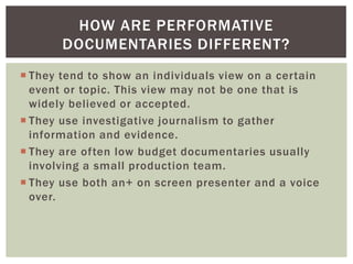 Codes and conventions- performative documentary genre | PPTX