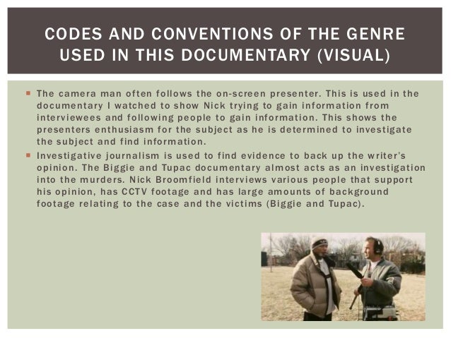 Codes and conventions- performative documentary genre